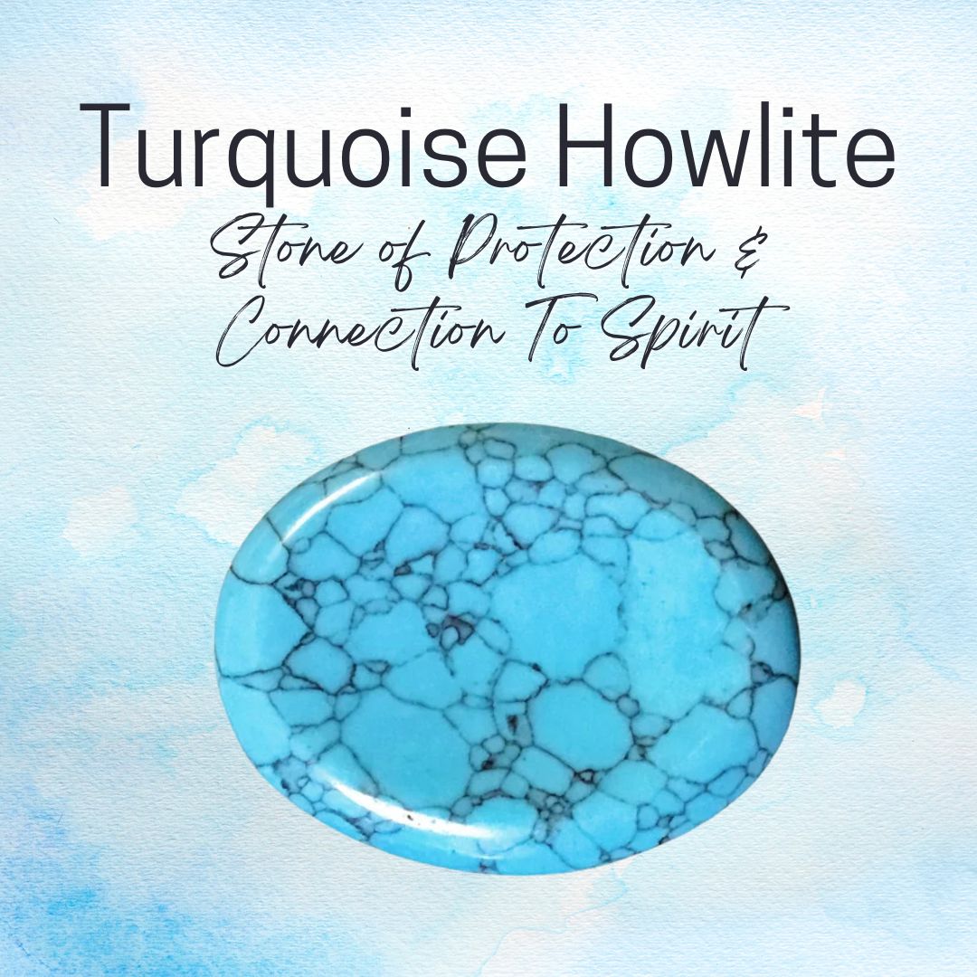 Turquoise Howlite Stone of Protection & Connection To Spirit ...